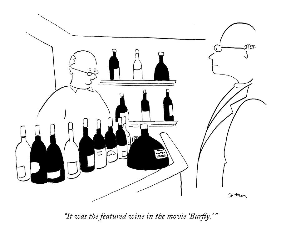 It Was The Featured Wine In The Movie 'barfly.' by Michael Shaw