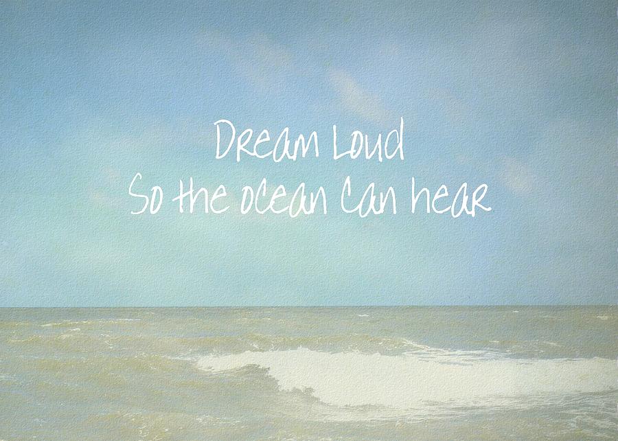 Dream Loud Photograph by Elizabeth Blevins - Fine Art America