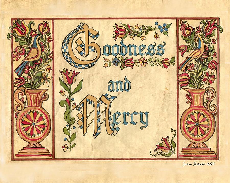 Goodness and Mercy Fraktur Painting by Joan Shaver - Fine Art America