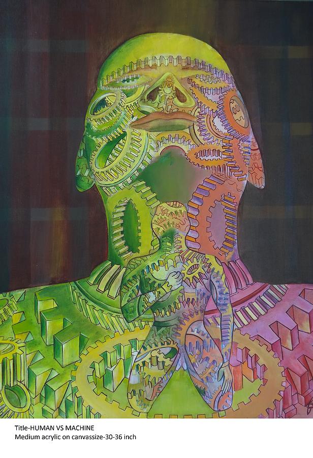 Human Vs Machine Painting by Ashok Kumar - Fine Art America