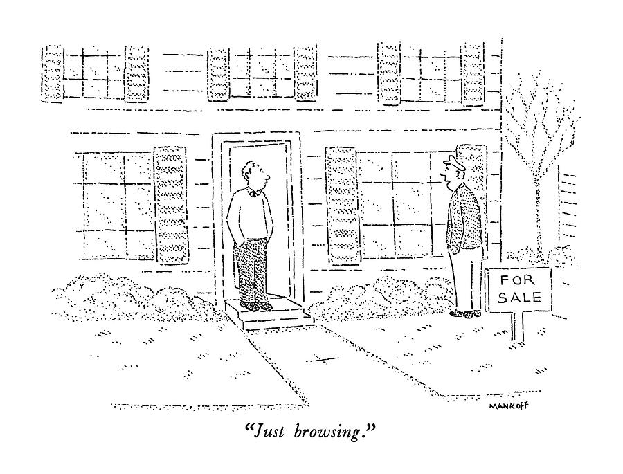 Just Browsing Drawing by Robert Mankoff - Fine Art America