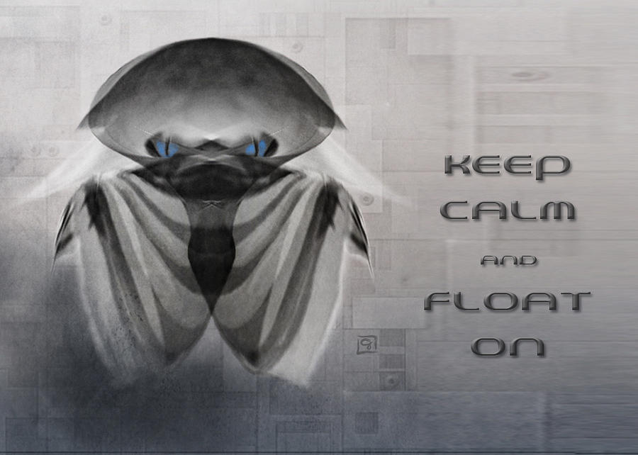 Keep Calm and Float On Digital Art by Jean Moore - Fine Art America