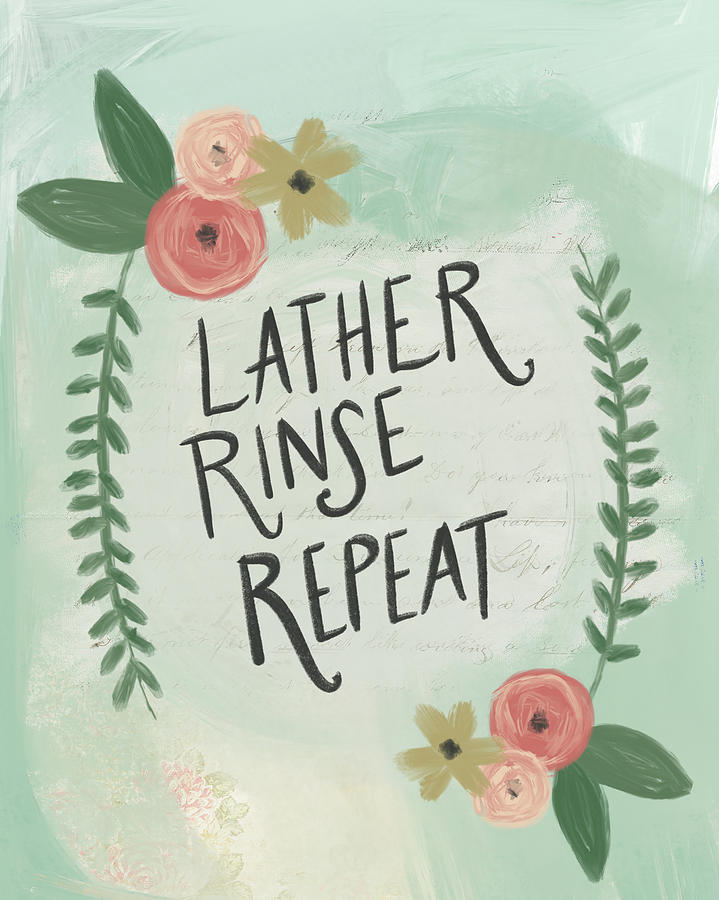 Lather, Rinse, Repeat Painting by Katie Doucette - Fine Art America