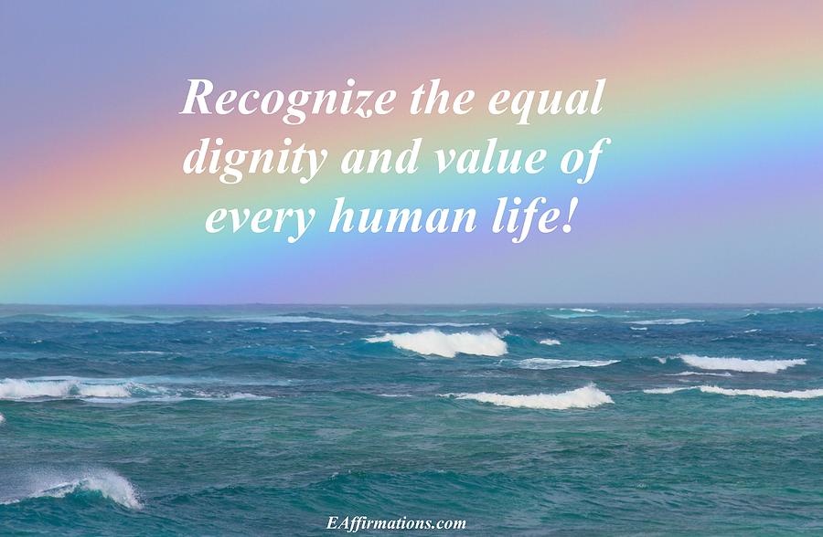 Recognize the equal dignity Photograph by Pharaoh Martin