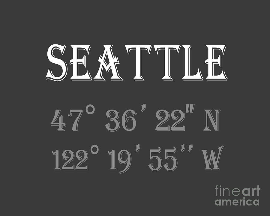 Seattle Coordinates Digital Art by Edit Voros - Fine Art America