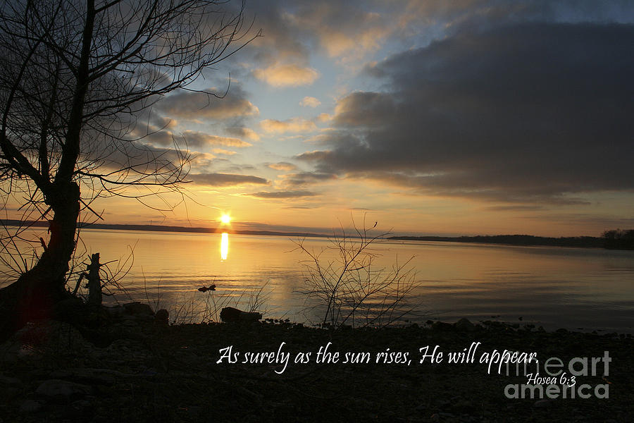 Sunrise Scripture Photograph by Gary Goin - Pixels