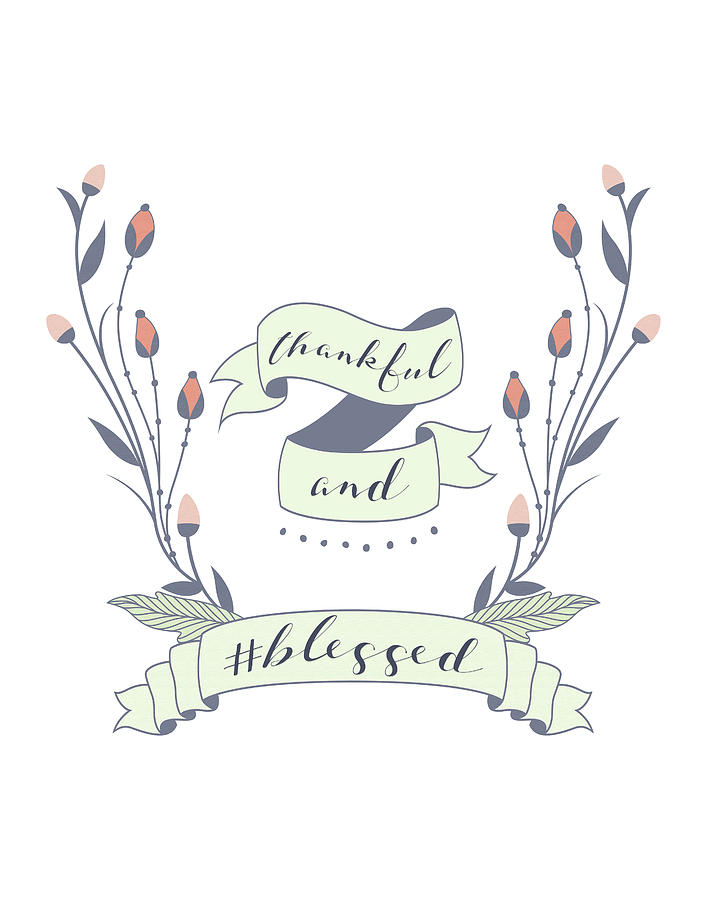 Thankful And Blessed Painting by Tara Moss - Fine Art America