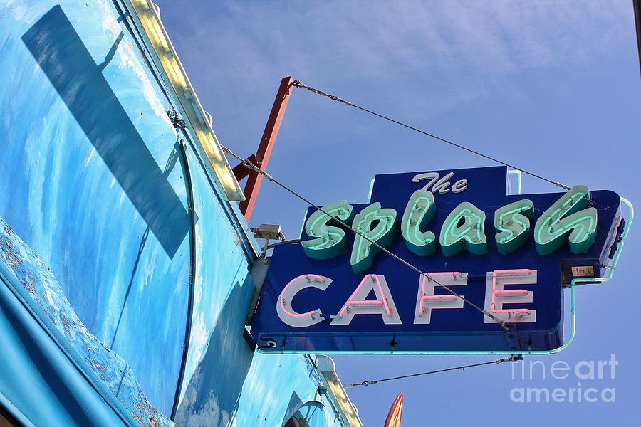 The Splash Cafe Photograph by Ethan Hundertmark - Fine Art America