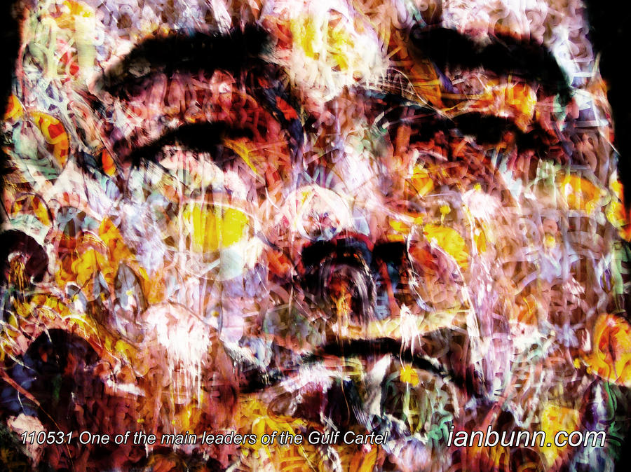 110531 One Of The Main Leaders Of The Gulf Cartel Digital Art By Ian