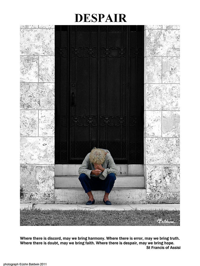 Despair Photograph by John Baldwin - Fine Art America