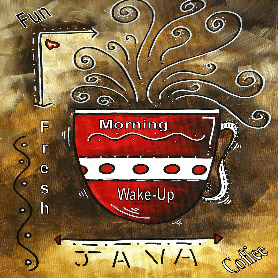 Fresh Java Original Painting Painting by Megan Duncanson | Pixels