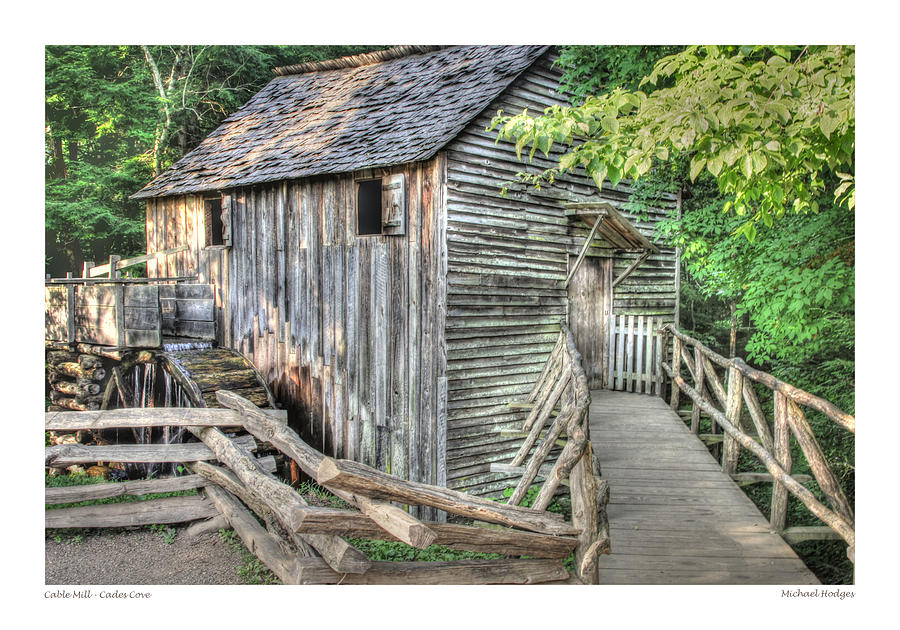 John Cable Mill Photograph by Michael Hodges - Fine Art America