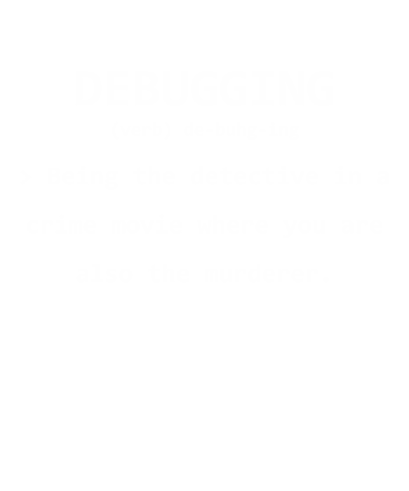 Debugging Definition Funny Coding Programming Design Greeting Card by ... Debugging Definition Funny Coding Programming Design Greeting Card by ...