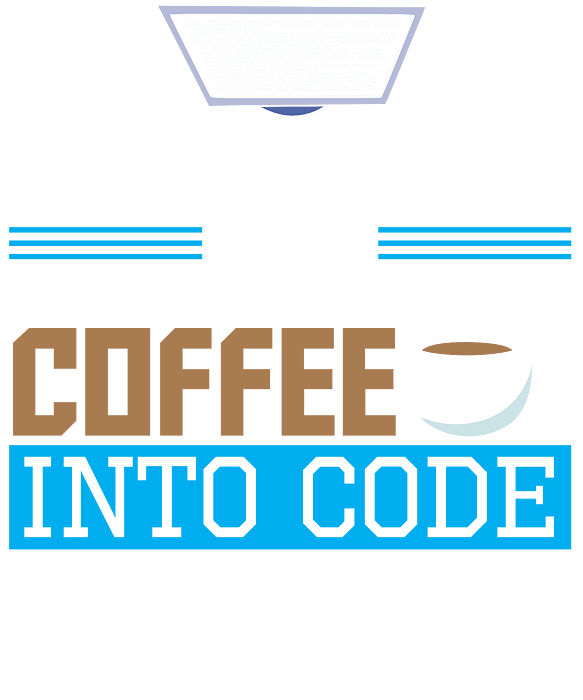 Programmer A Machine That Turns Coffee Into Code Coding Greeting