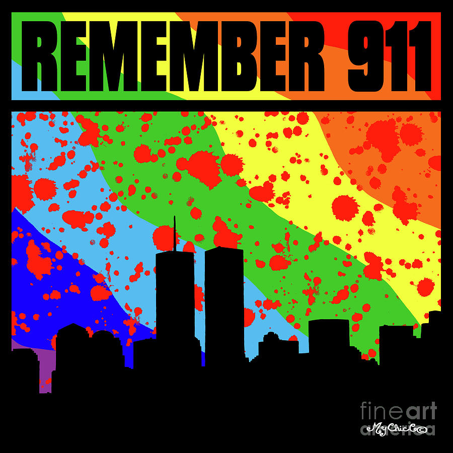 Remember 911 Rainbow Digital Art by Art by MyChicC - Fine Art America