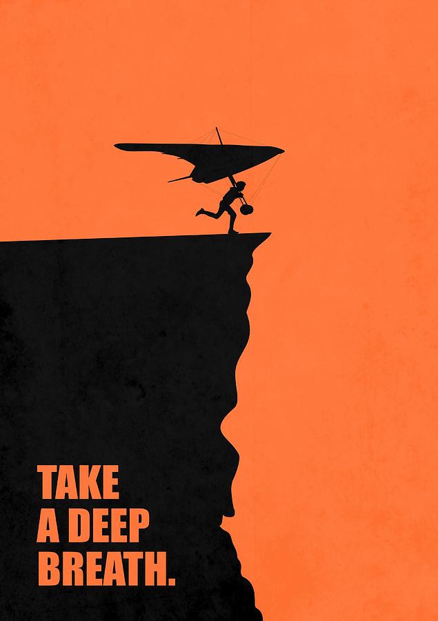 Take A Deep Breath Corporate Start-up quotes poster Digital Art by Lab ...