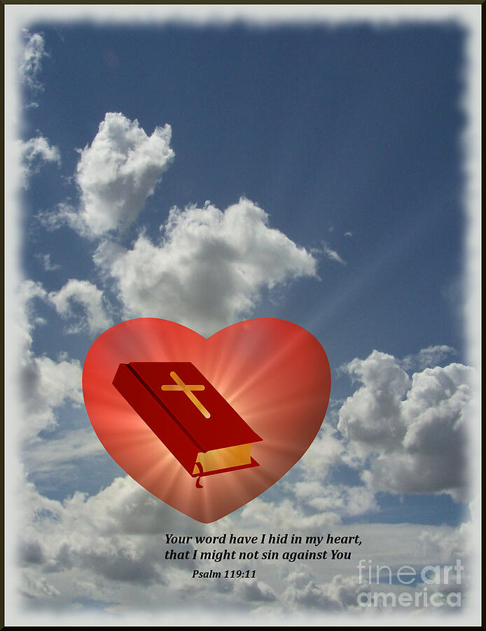 Your Word Have I Hid in my Heart Digital Art by Charles Robinson - Fine ...