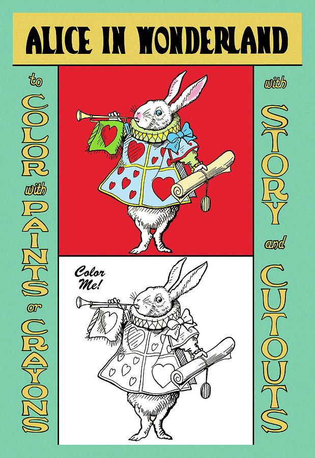 Alice in Wonderland: The White Rabbit - Color Me! Painting by John ...