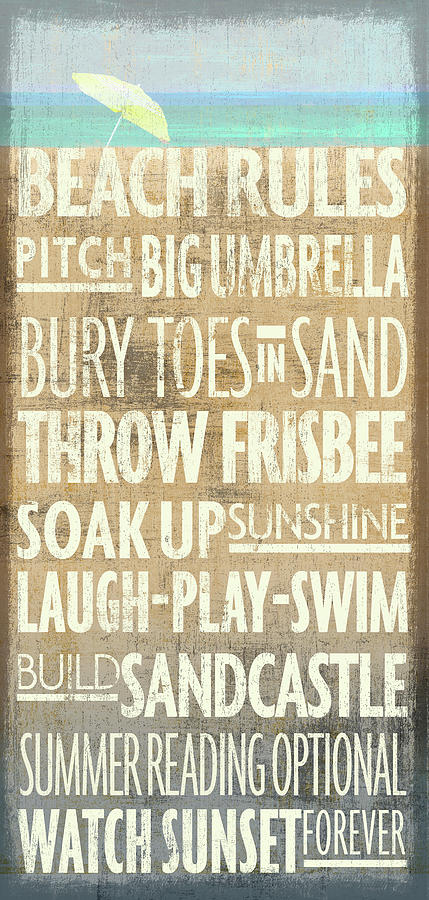 Beach Rules Mixed Media by Art Licensing Studio - Pixels