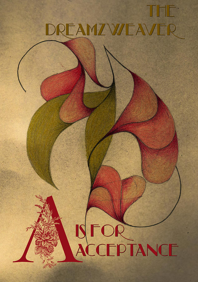 A is for Acceptance Drawing by Karen Hodgson | Fine Art America