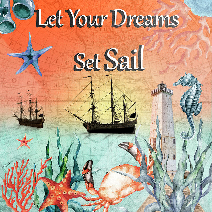 Let Your Dreams Set Sail Digital Art by Mark Ashkenazi - Fine Art America