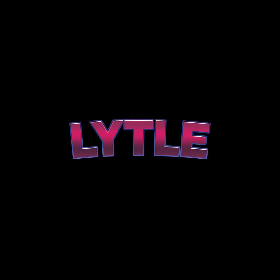 Lytle #Lytle Digital Art by TintoDesigns | Fine Art America