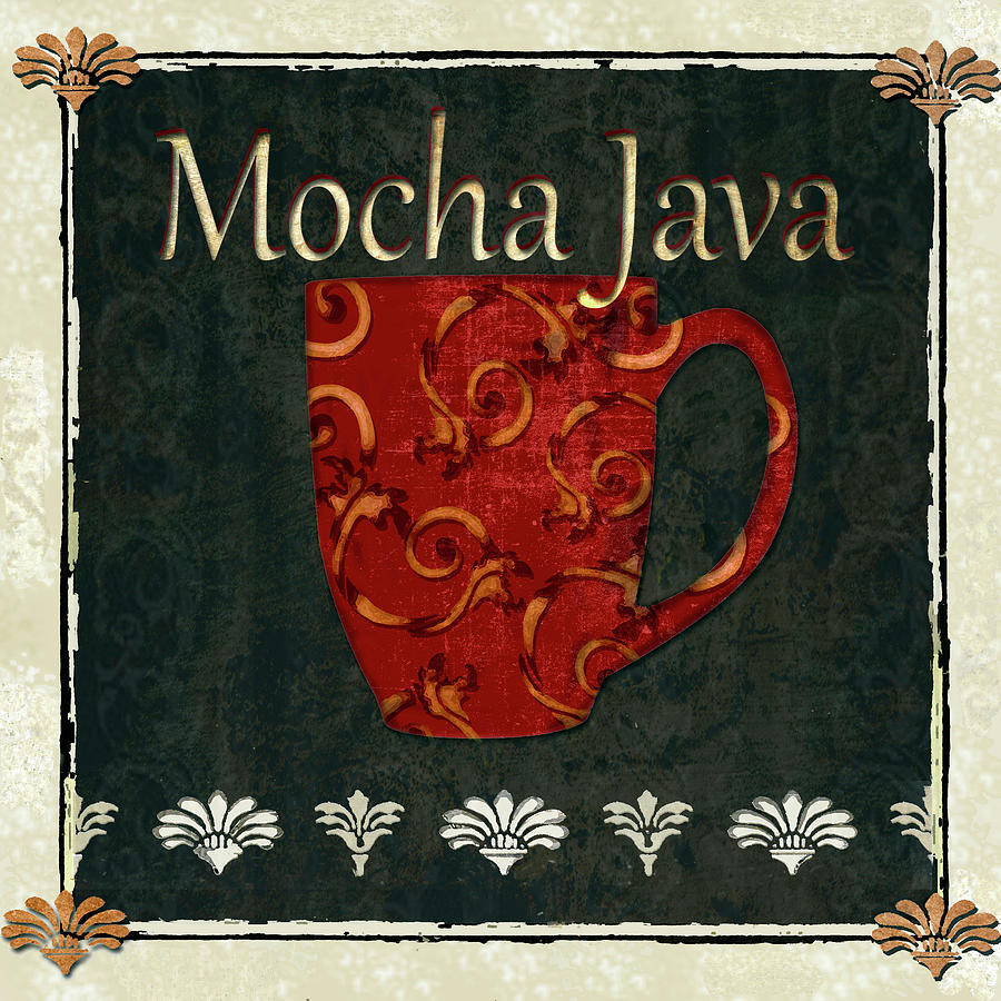 Mocha Java Mixed Media by Karen Williams - Fine Art America