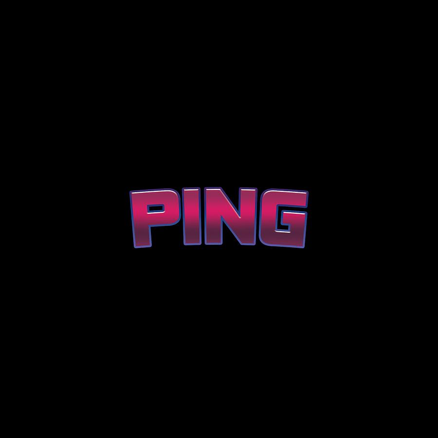 Ping #Ping Digital Art by TintoDesigns | Fine Art America