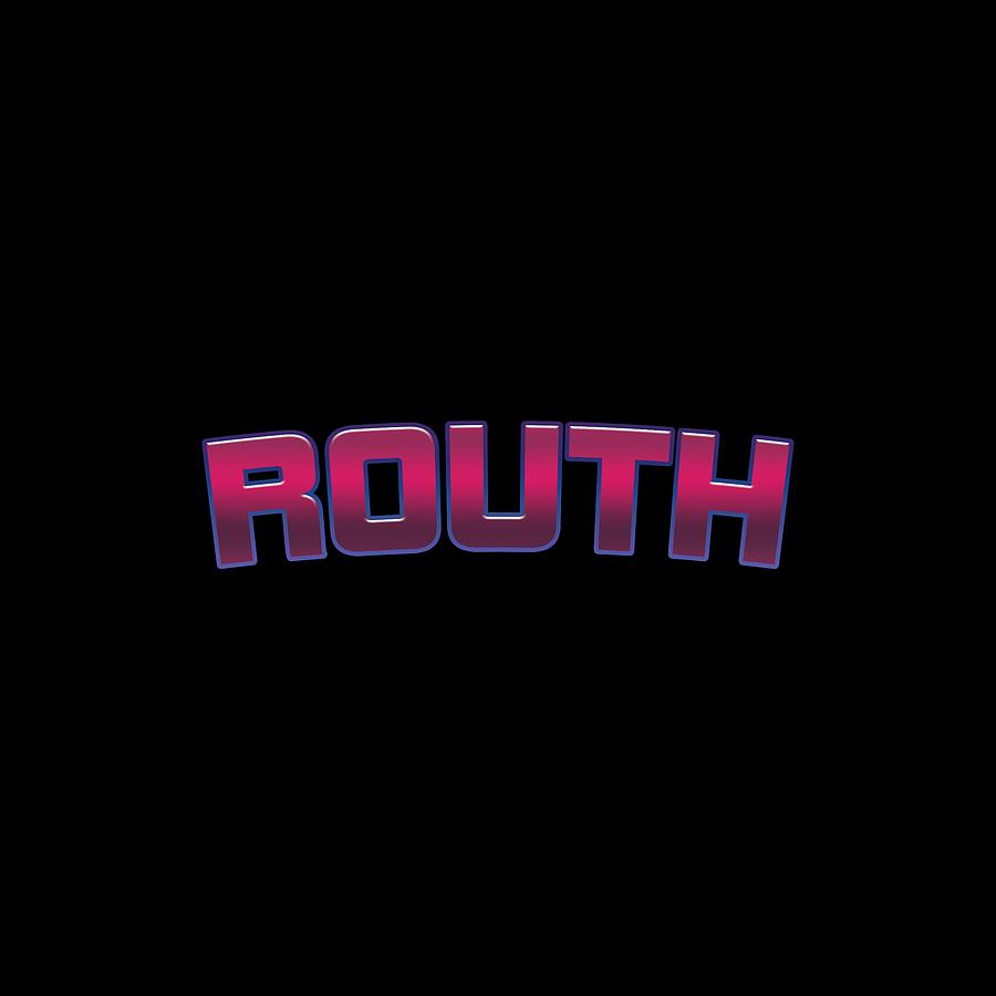 Routh #Routh Digital Art by TintoDesigns - Fine Art America