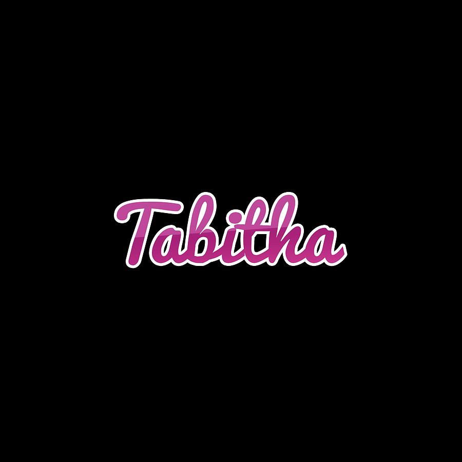 Tabitha #Tabitha Digital Art by TintoDesigns - Fine Art America