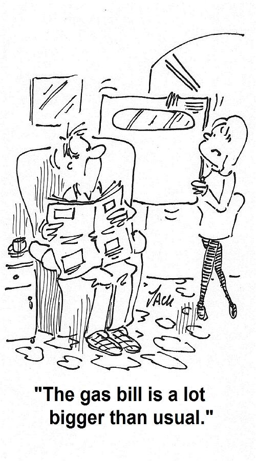 The Gas Bill Is A Lot Bigger Than Usual Drawing by Jack - Pixels Merch