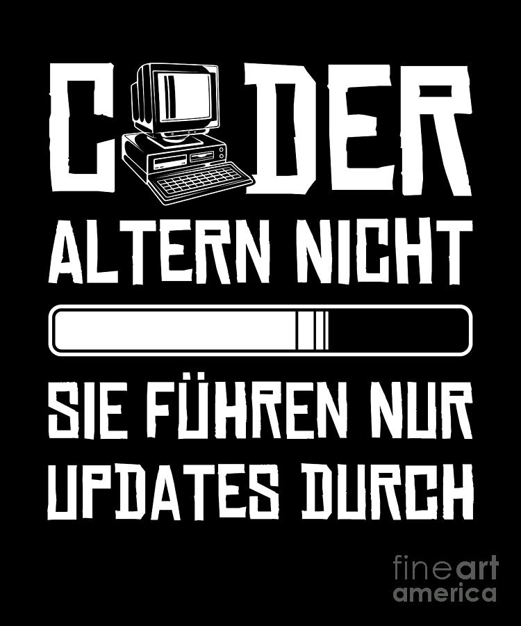 Coder Altern Nicht Coder Engineer Software Developer Digital Art By Graphics Lab Fine Art America 5095