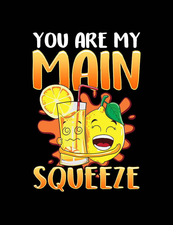 Cute Funny Youre My Main Squeeze Lemonade Pun Digital Art by The ...