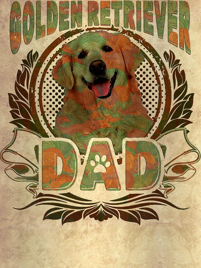 Golden Retriever Goldie Dog DadFunny Fathers Day Retrievers Digital Art by Clint McLaughlin ...