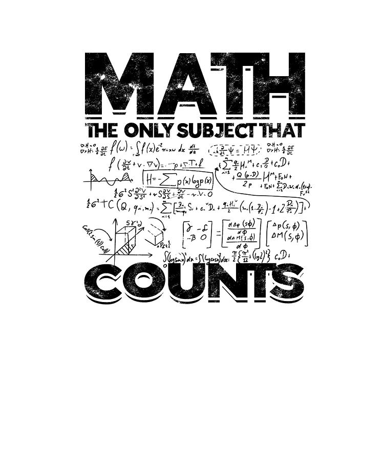 Math The only subject that counts - math Digital Art by Anthony Isha ...