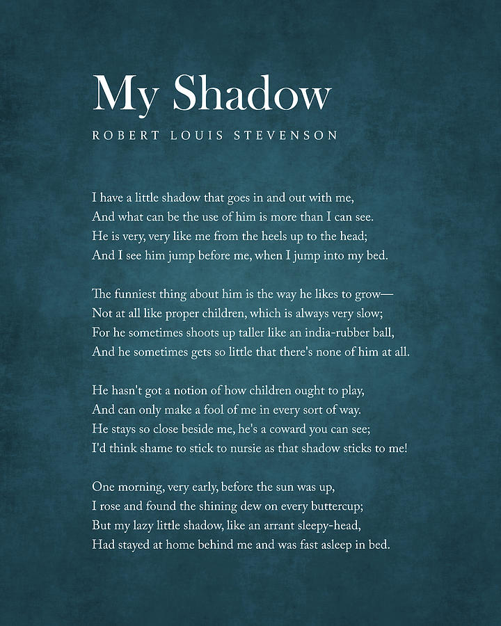 My Shadow - Robert Louis Stevenson Poem - Literature - Typography Print ...