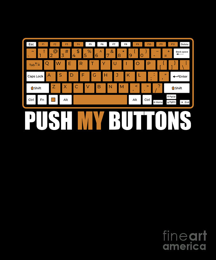 Push My Buttons Admin IT Specialist Sysadmin Administrator Digital Art ...