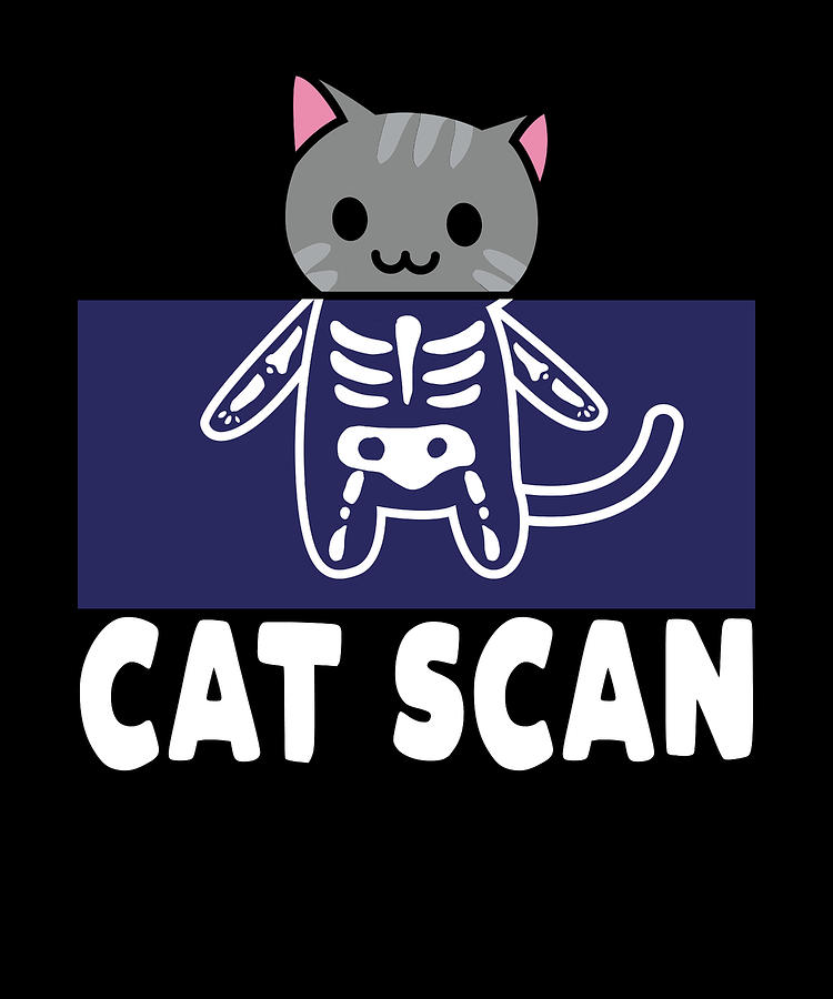Radiology Rad Tech Cat Scan Technician Radiologist X Ray Digital Art by Toms Tee Store - Fine ...