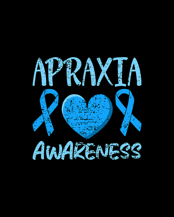 Speech Apraxia Awareness I Make Apraxia Of Speech Digital Art by ...