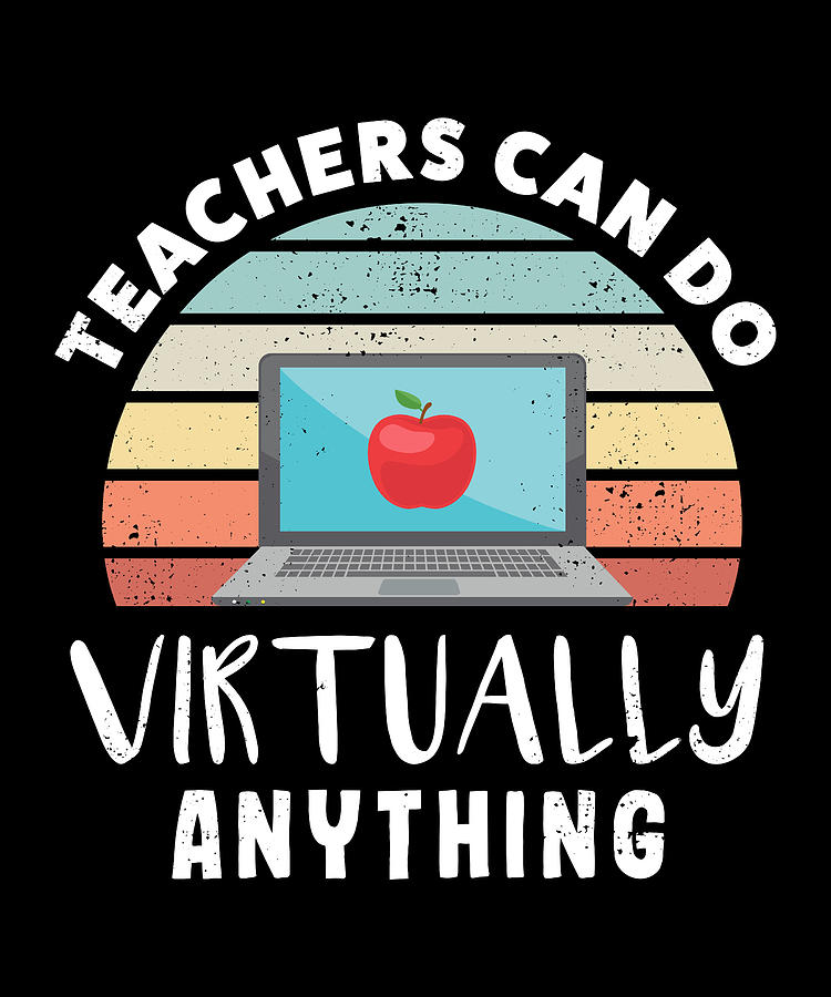 Teachers Can Do Virtually Anything Funny Digital Art by Philip Anders