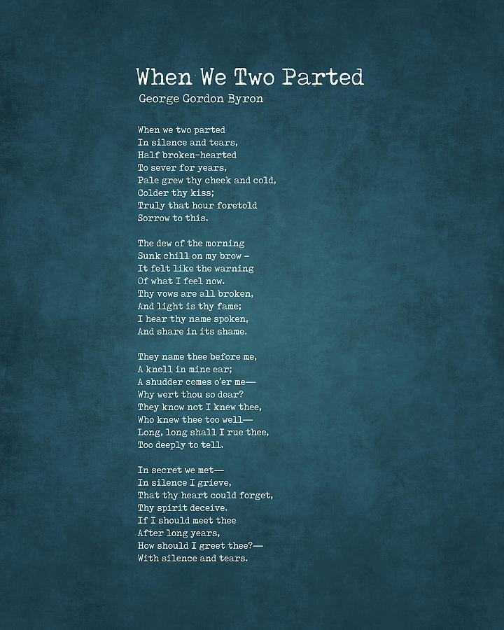 When We Two Parted - Poem by George Gordon Byron - Literary Print ...