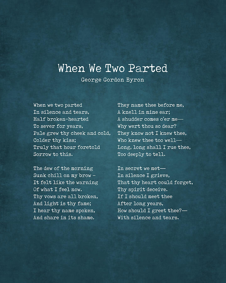 When We Two Parted - Poem by George Gordon Byron - Literary Print ...