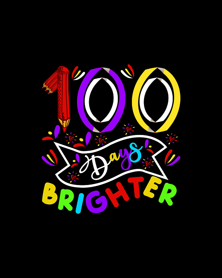 100 Days Of School Brighter Digital Art by Th - Fine Art America