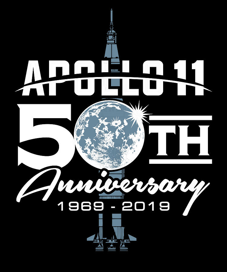 50th Anniversary Apollo 11 Moon Landing 1969 Design Digital Art By