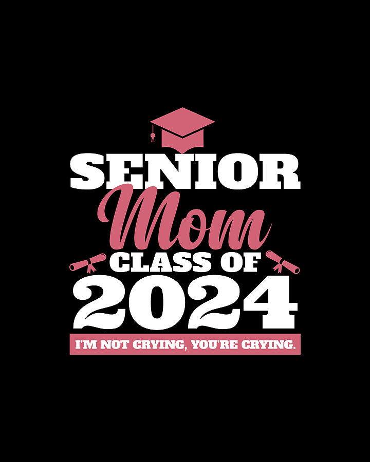 Proud Mama Senior Mom Class of 2024 Funny Graduation Party Digital Art ...