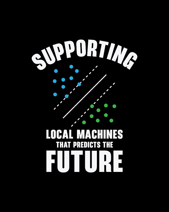 Support Vector Machines Programmer Artificial Intelligence Digital Art by Toms Tee Store - Fine ...