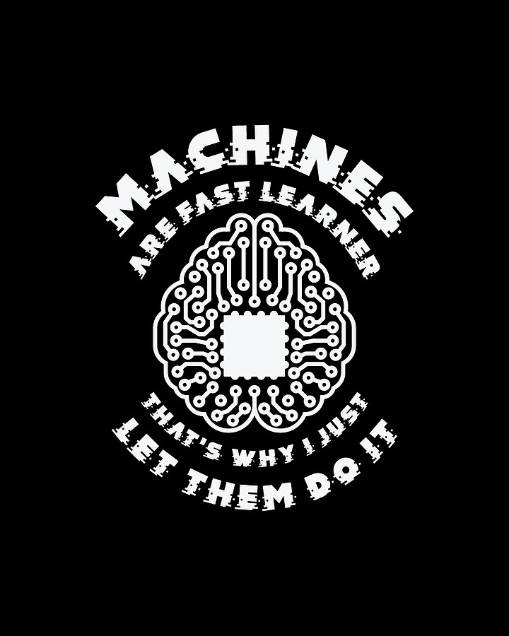 Machine Learning Artificial Intelligence AI Programmer Digital Art by Toms Tee Store - Fine Art ...