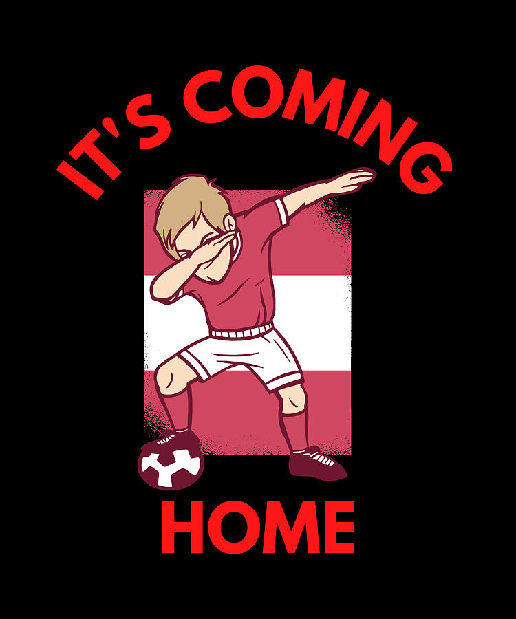 Its Coming Home England Soccer Football Digital Art by Samuel Dubas Art - Fine Art America