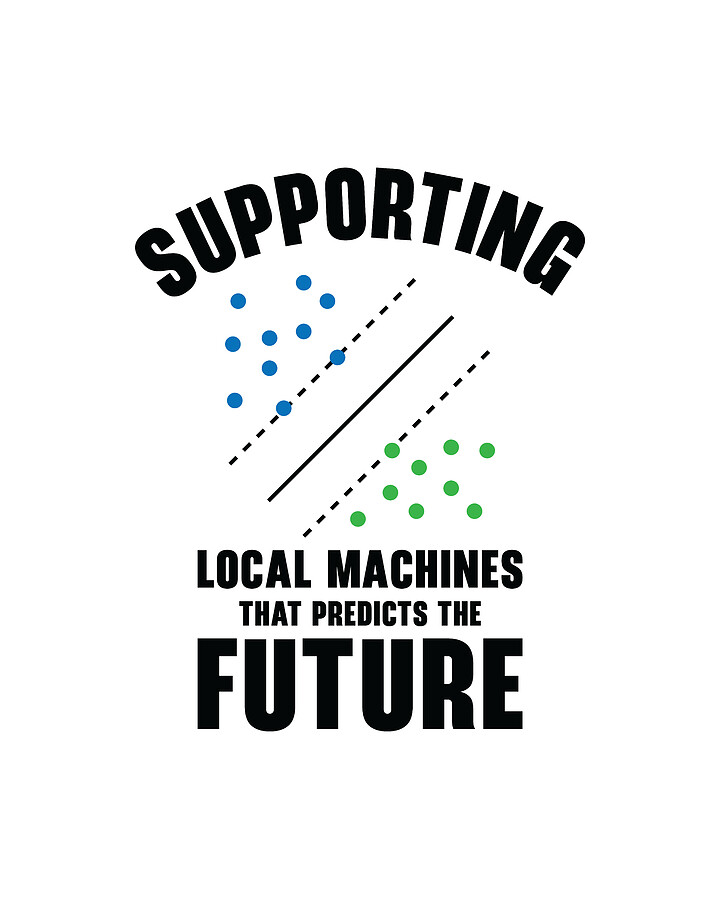 Support Vector Machines Programmer Artificial Intelligence Digital Art by Toms Tee Store - Fine ...