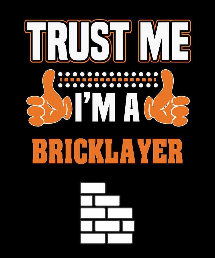 Bricklayer Digital Art by Zorindesigns - Fine Art America